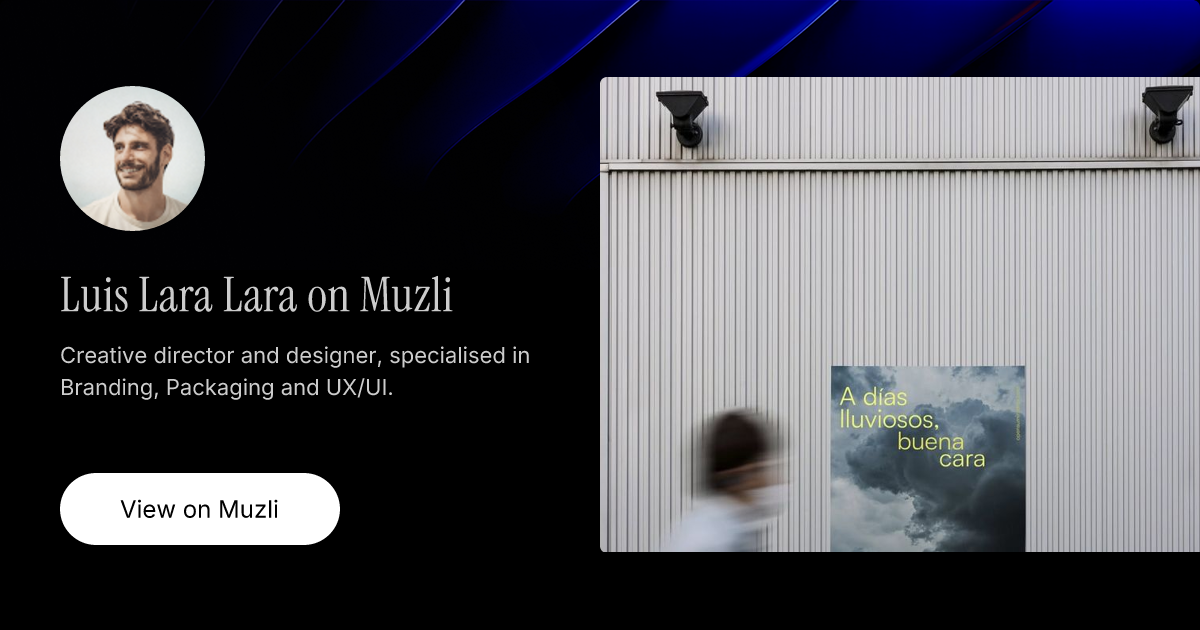 Luis Lara Lara On Muzli