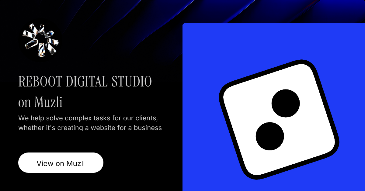 REBOOT DIGITAL STUDIO on Muzli