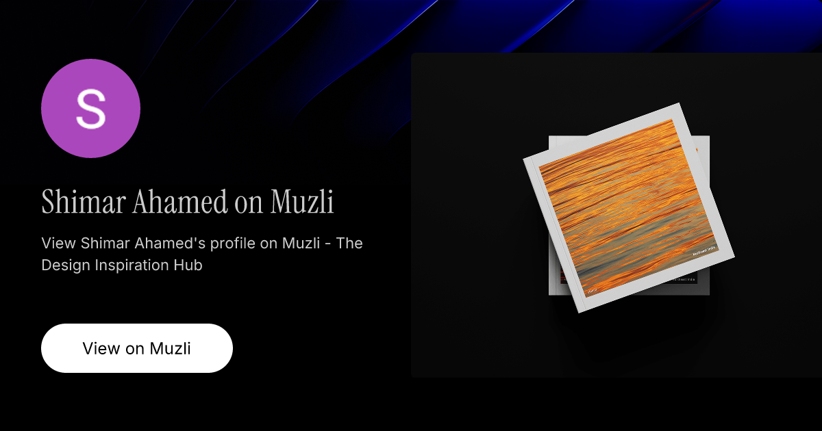 Shimar Ahamed on Muzli
